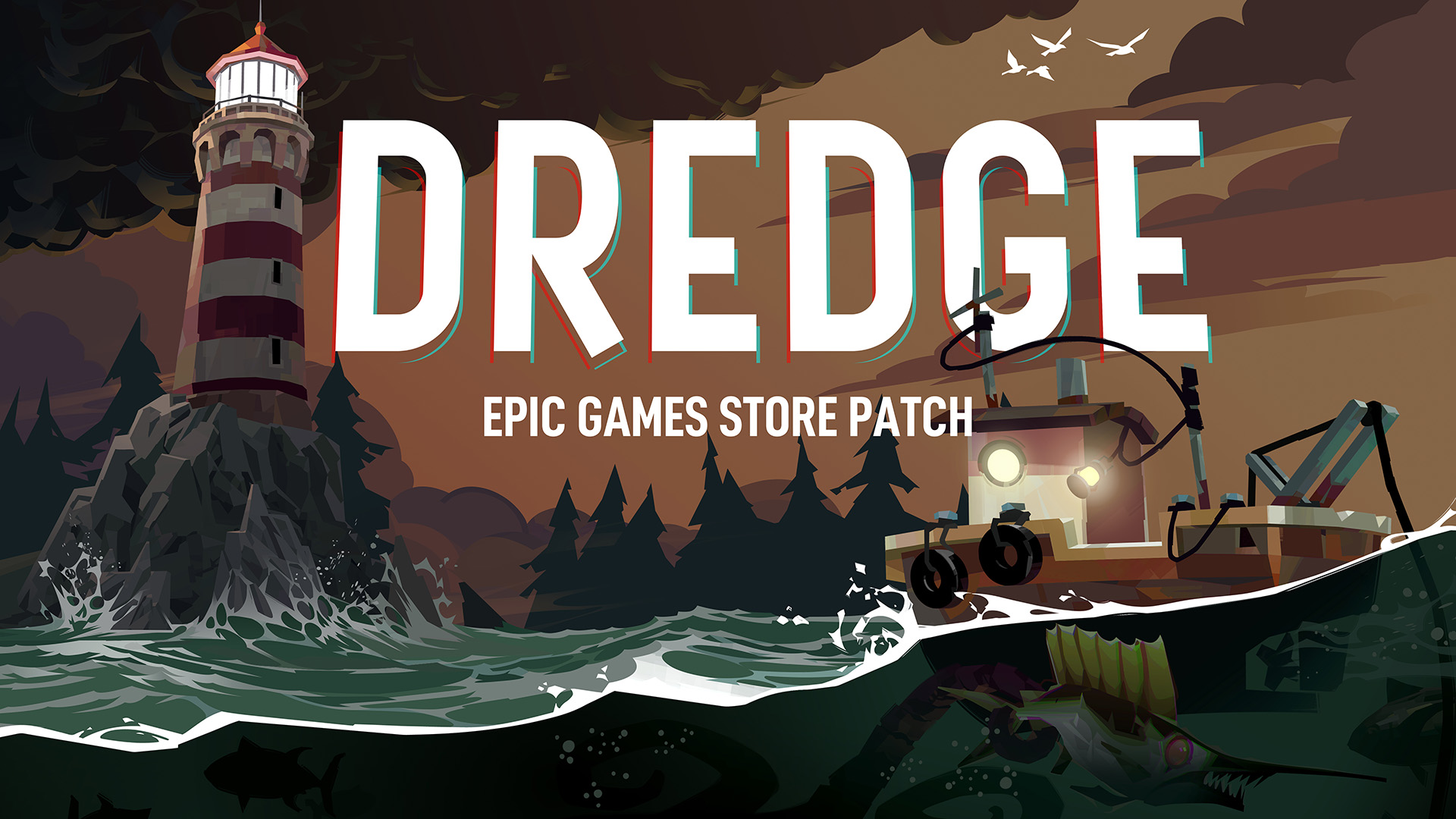 DREDGE - Patch for Epic Games Store